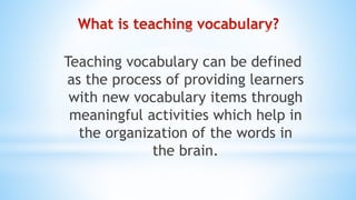 How to teach vocabulary? | PPTX