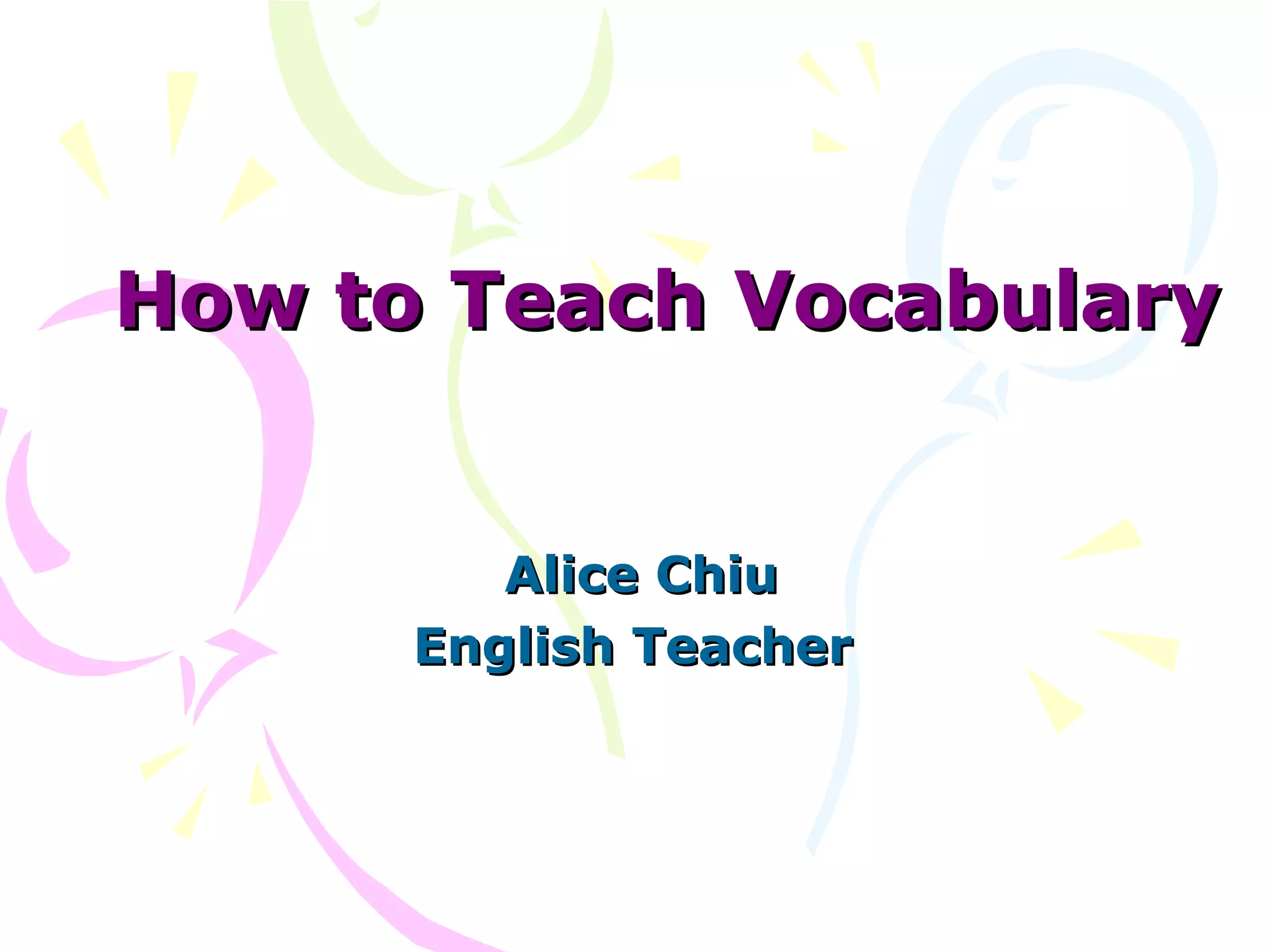 How to teach vocabulary | PPT