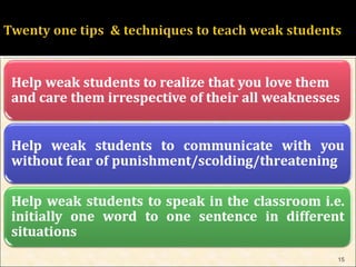 How to teach weak students | PPT