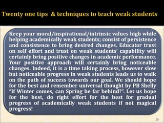 How to teach weak students | PPT