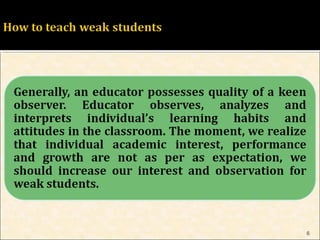 How to teach weak students | PPT