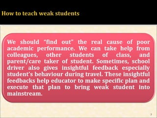 How to teach weak students | PPT
