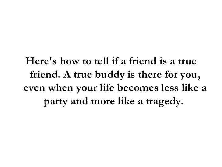 How To Tell If A Friend Is A True Friend: 3 Ways To Find Out