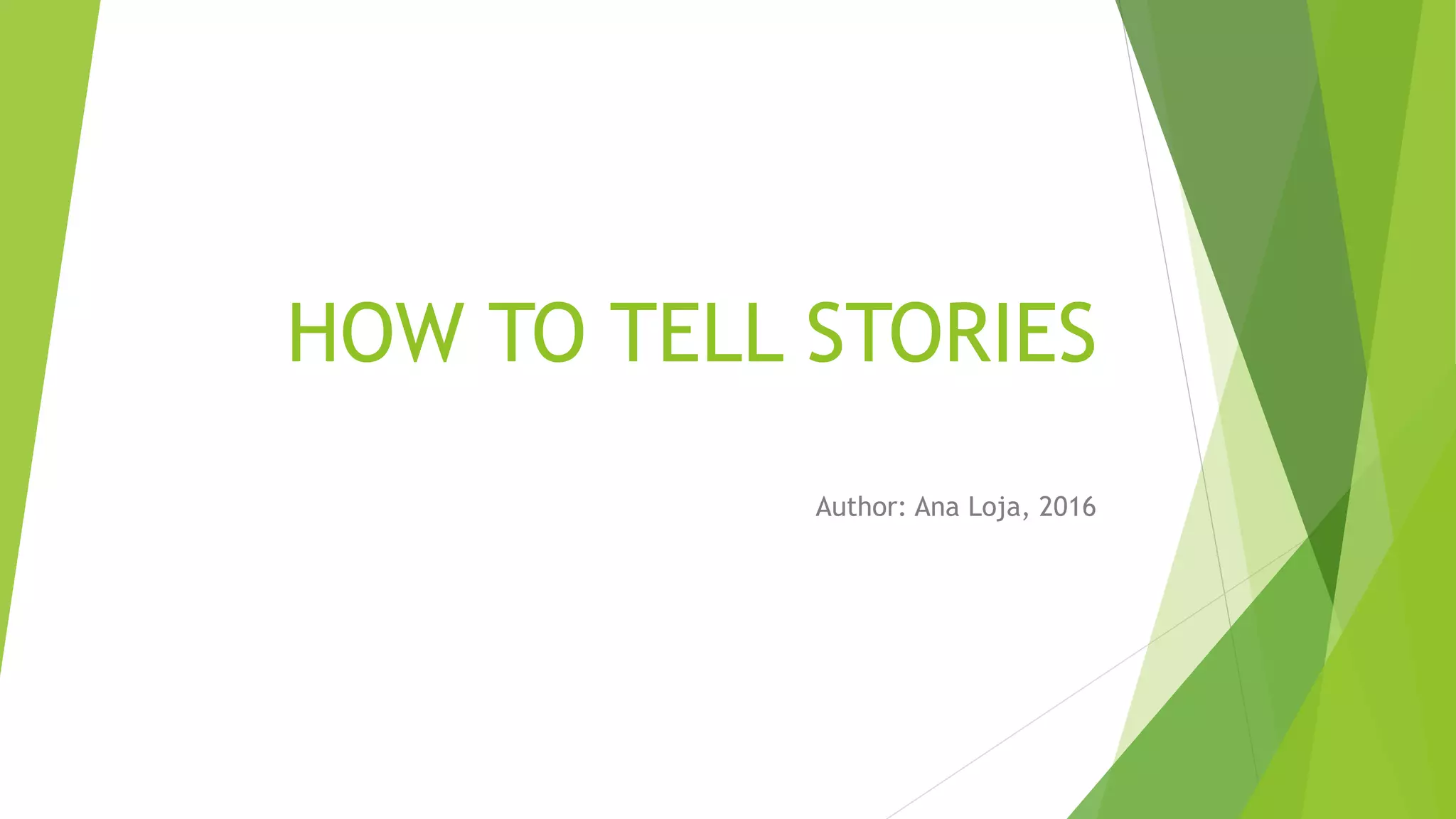 How to tell stories | PPTX