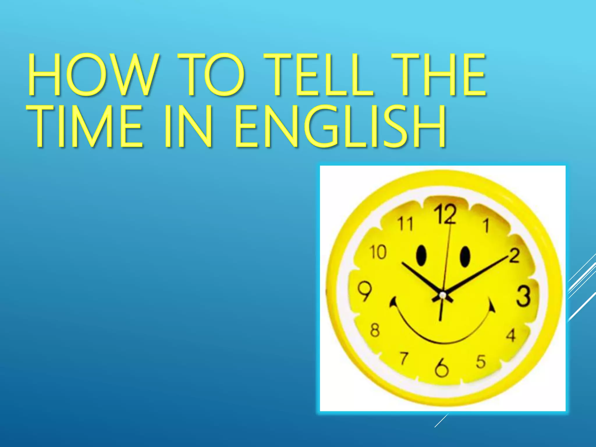 How to tell the time in English | PPTX