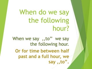 How to tell the time in English | PPTX