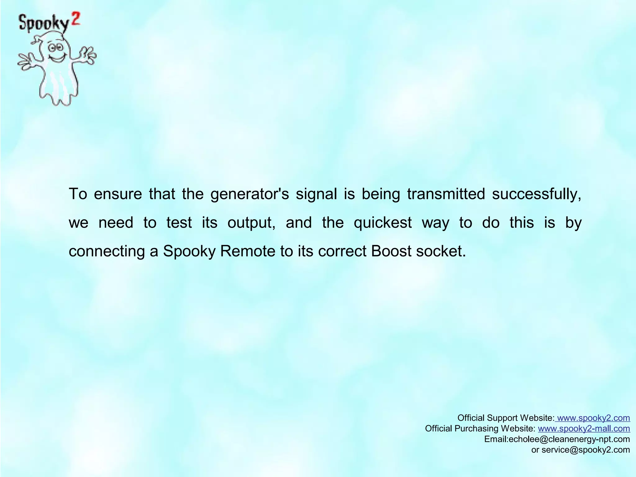 How to Test Generator's Output Using Spooky Remote | PPT