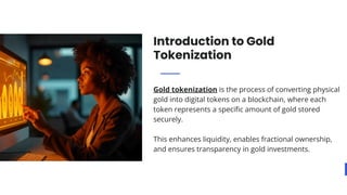 How to Tokenize Gold - Explains the process of gold tokenization | PPT