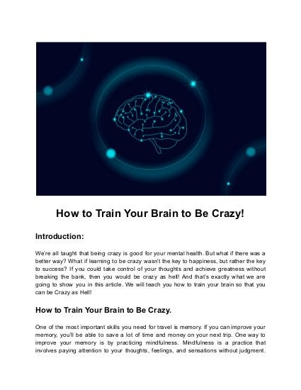 How to Train Your Brain to Be Crazy! | PDF