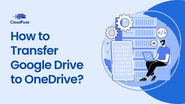 How to Transfer Google Drive to OneDrive | PPT