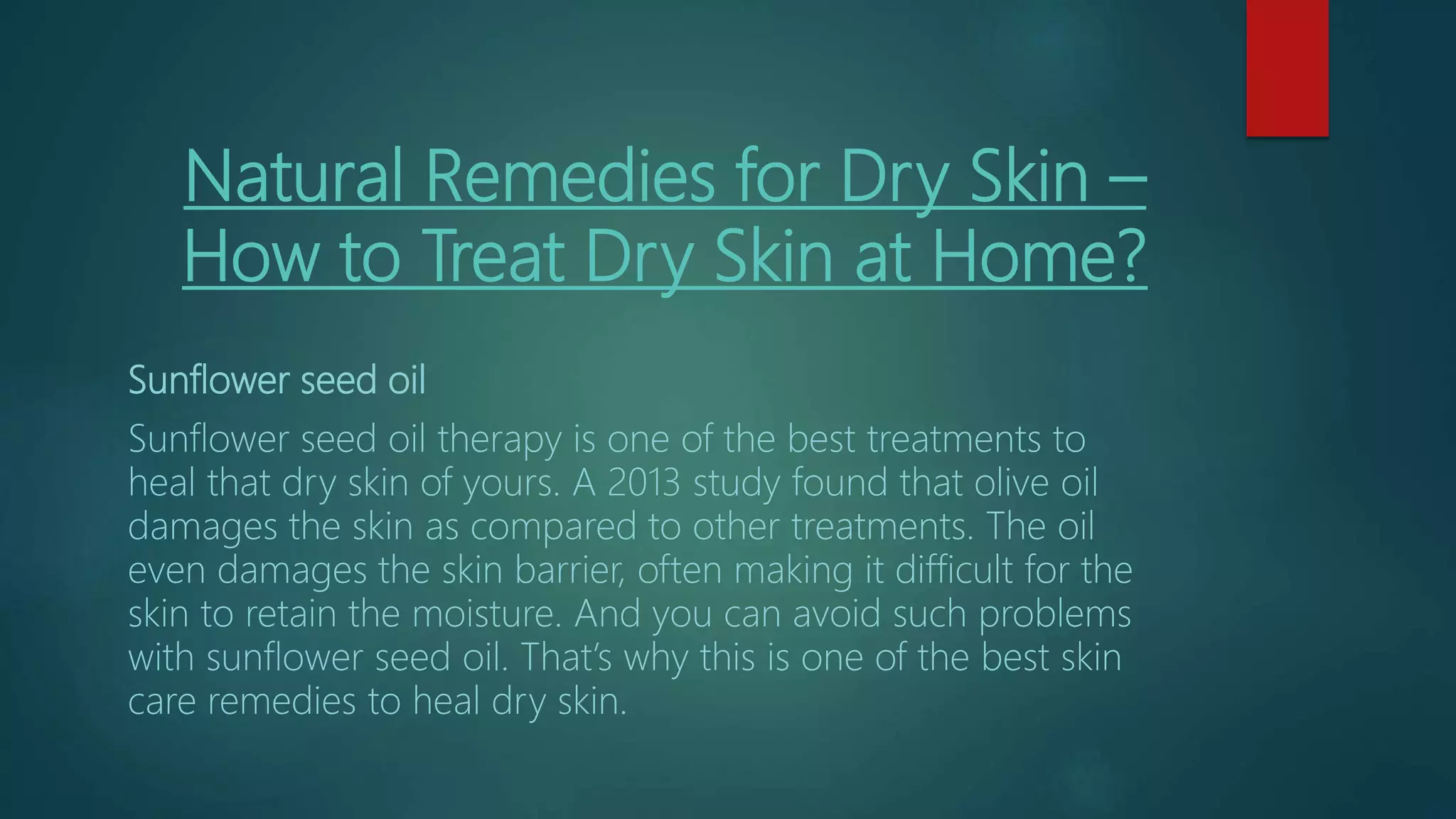 How To Treat Dry Skin Ppt