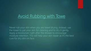 How to treat dry skin | PPTX