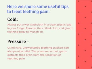 How to Treat Teething Pain - Teething Remedies | PPT
