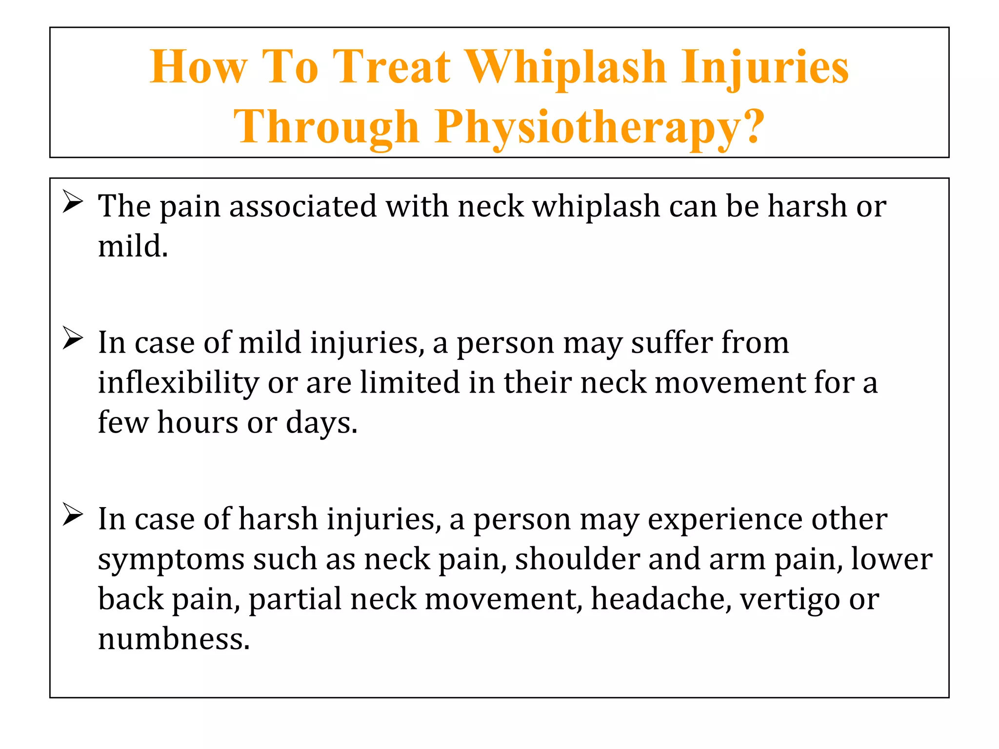 How To Treat Whiplash Injuries Through Physiotherapy? | PPT
