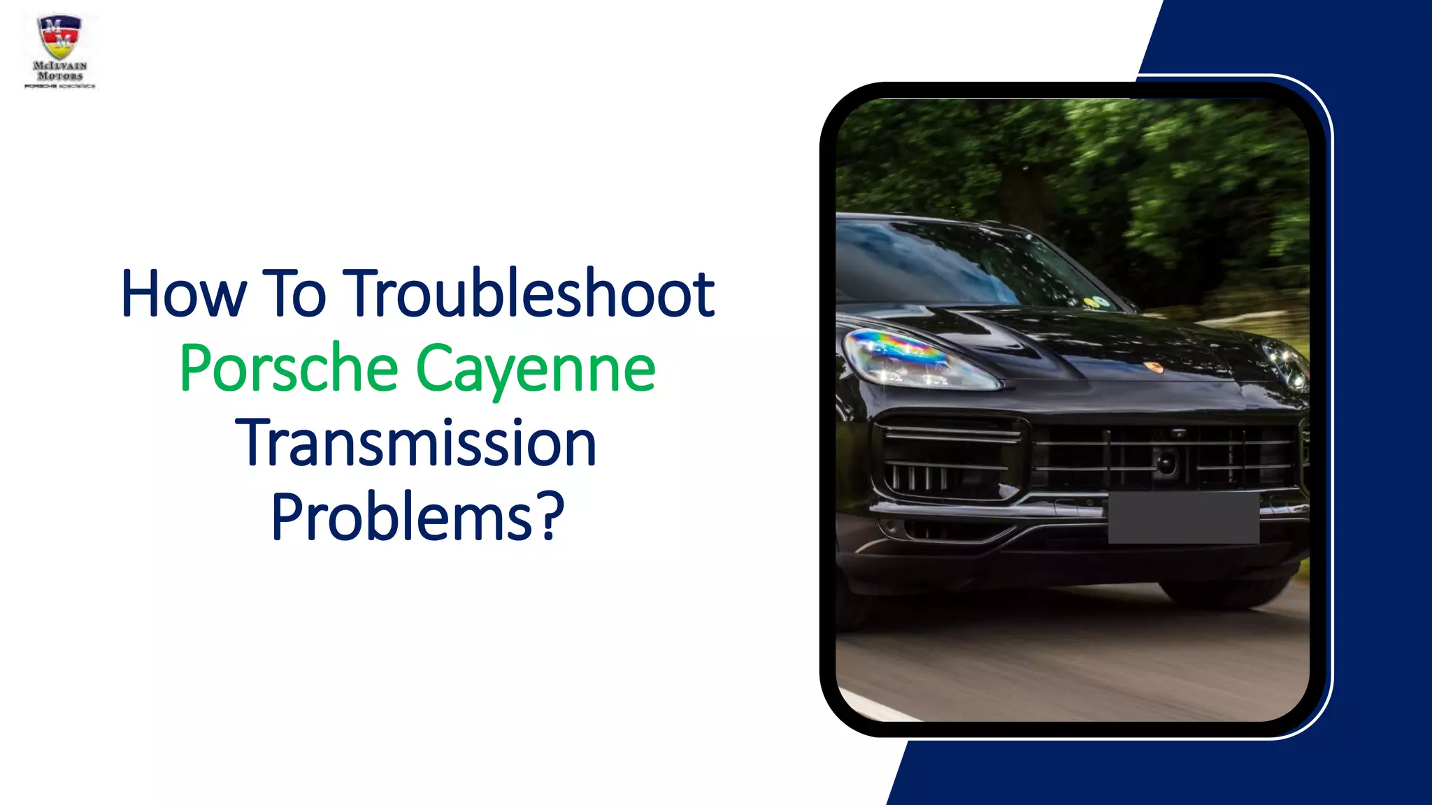 How to Troubleshoot Porsche Cayenne Transmission Problems | PPT