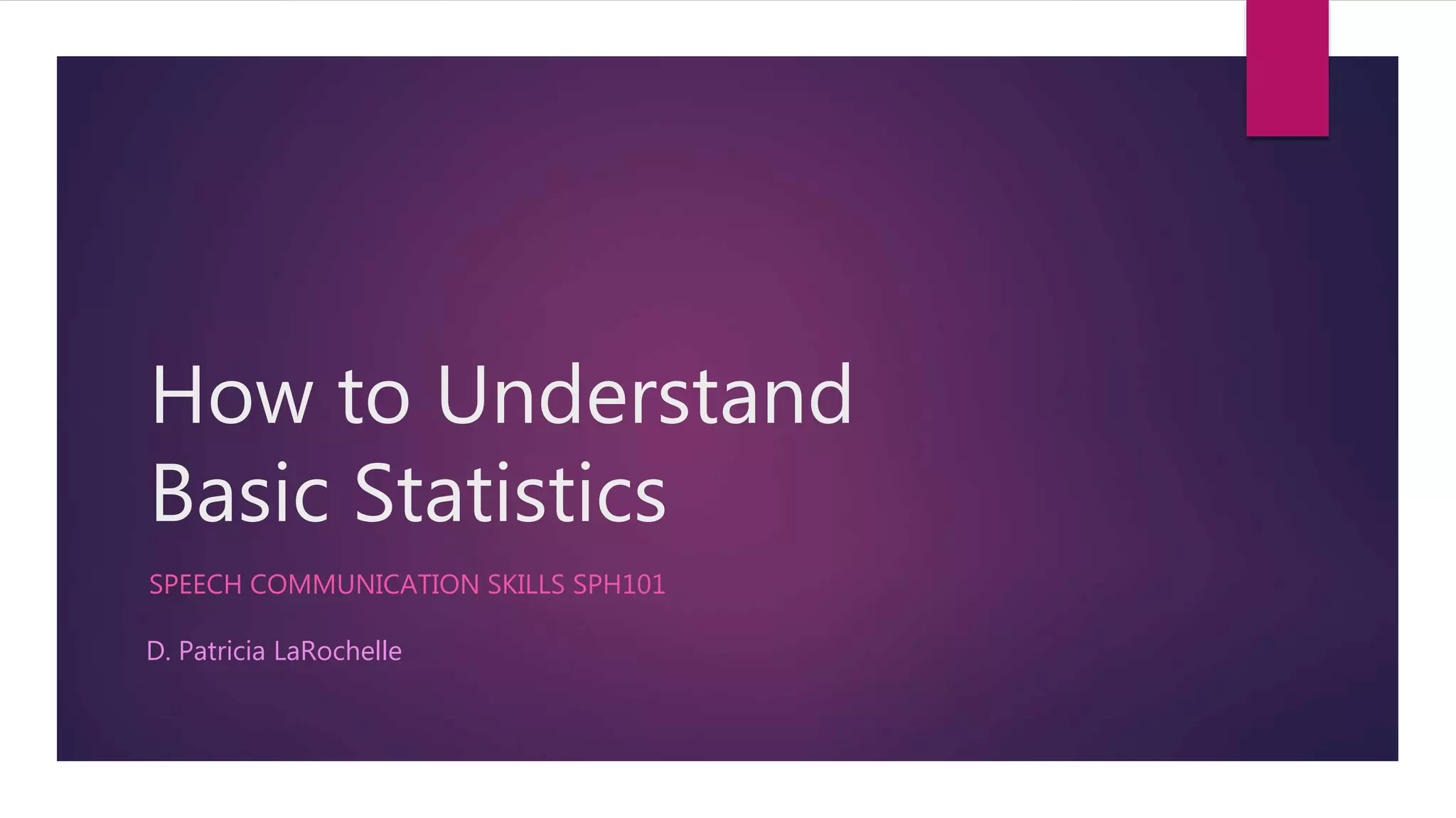 How to understand basic statistics | PPT