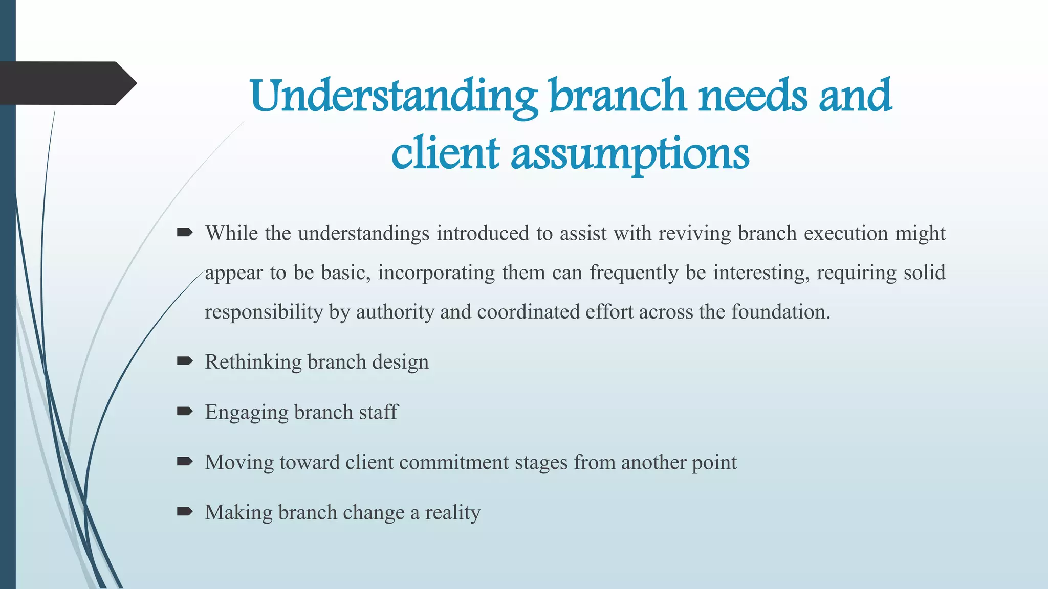 How to Understand Branch Needs and Client Assumptions.pptx