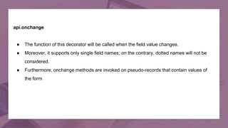 Updating Client Interface 'on change' @api.onchange in Odoo 15 | PPT
