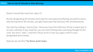 How to use 30 minutes to stop worrying | PDF