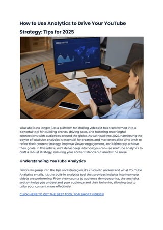 How to Use Analytics to Drive Your YouTube Strategy_ Tips for 2025. | PDF