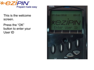 How to use an ezipin terminal | PPT