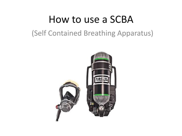 How to use a scba | PPTX