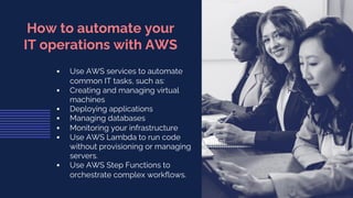 How to Use AWS to Automate Your IT Operation| Valuebound | PPT