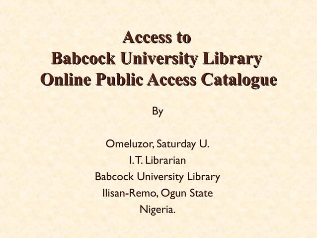 Utilizing Babcock University Library Resources using Online Public ...
