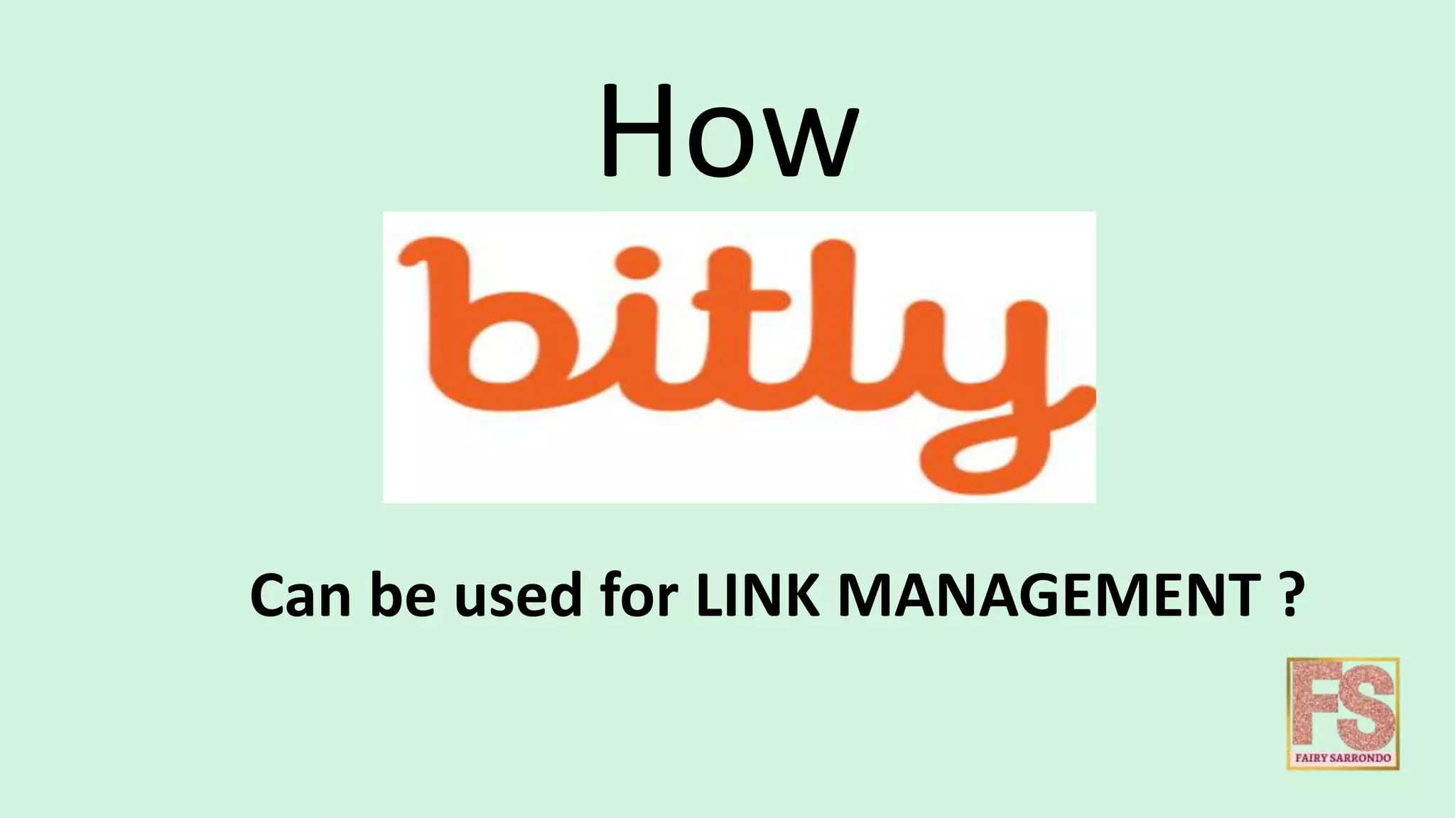 How to Use Bit ly | PPTX