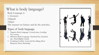 How to Use Body Language When Confronting Objections.pptx
