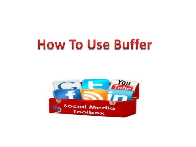 How to use buffer app | PPT