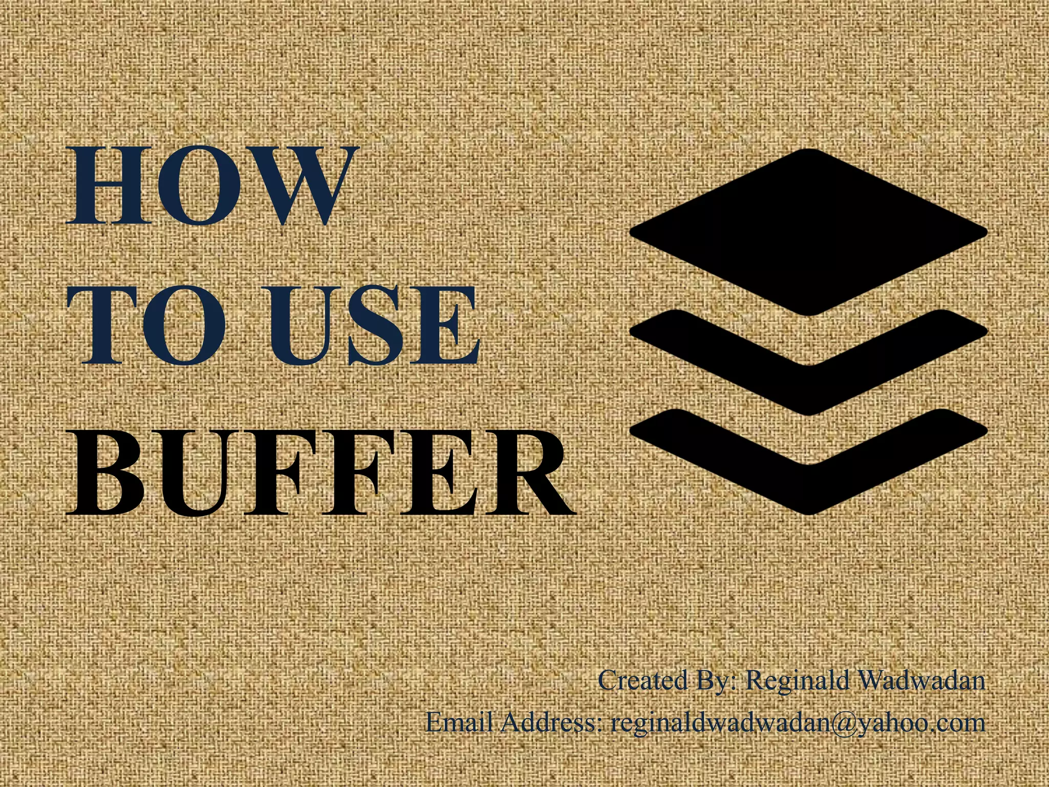 How to Use Buffer | PPT