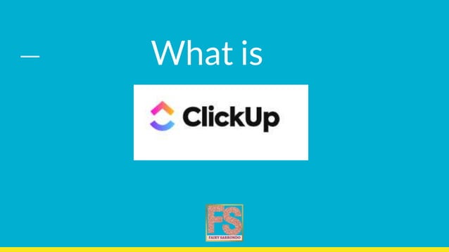 How to Use ClickUp | PPTX