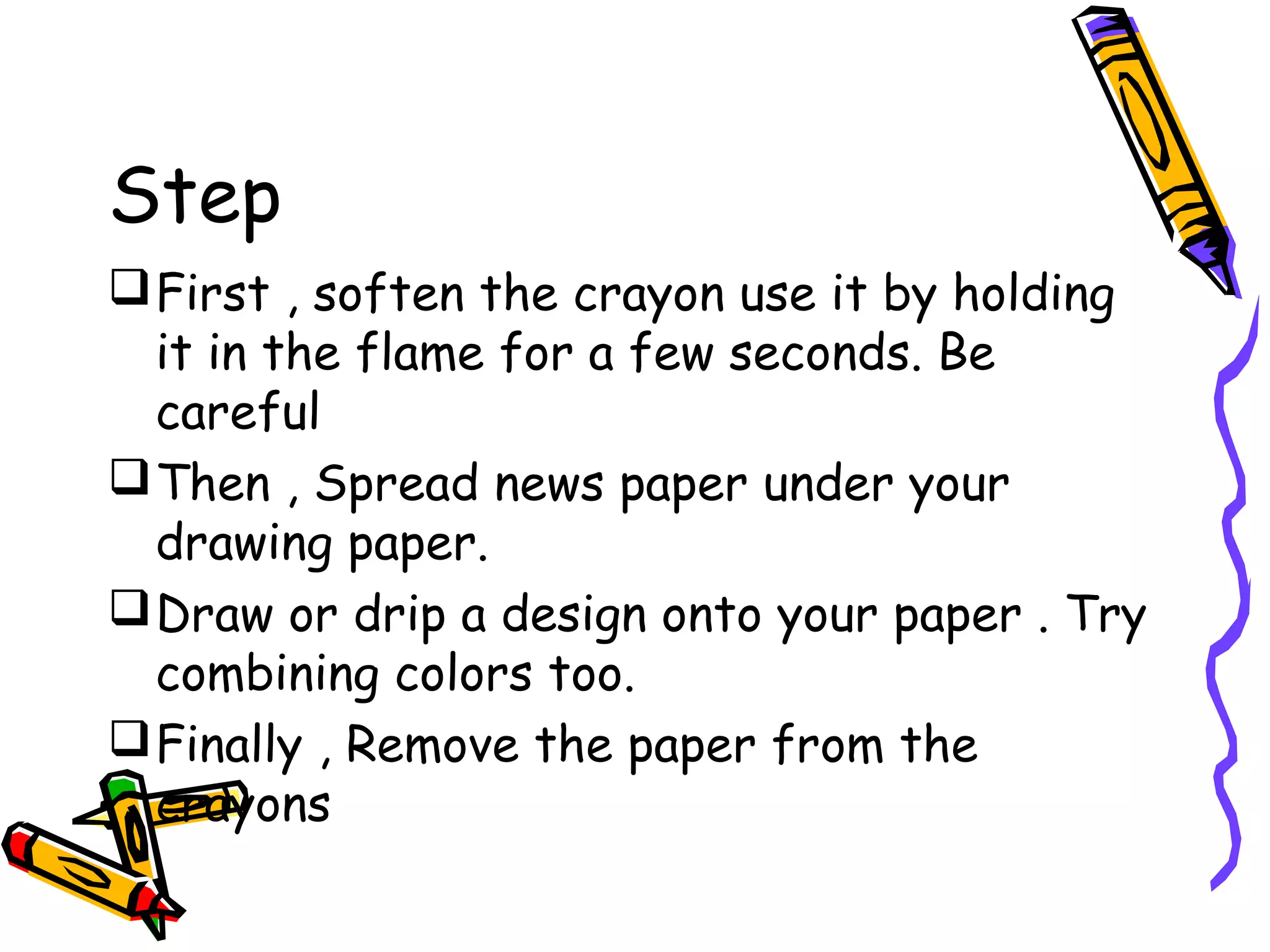 How to use crayon etching | PPT