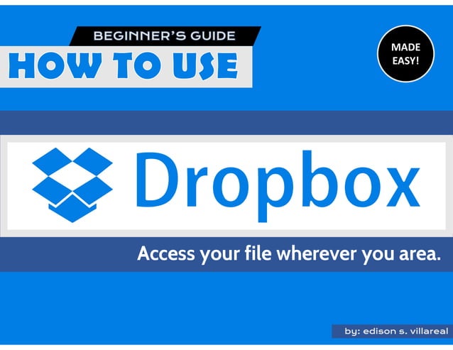 [Made Easy] How to use Dropbox - Tutorial | PPT
