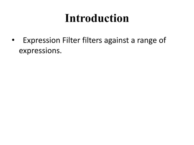 How to use expression filter | PPTX | Web Development | Internet