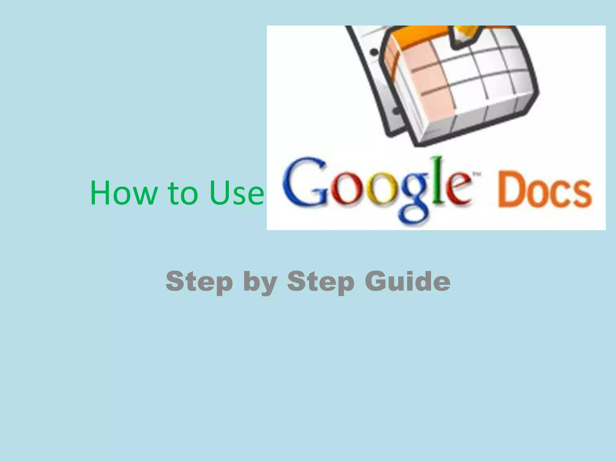 How to use Google Docs | PPT