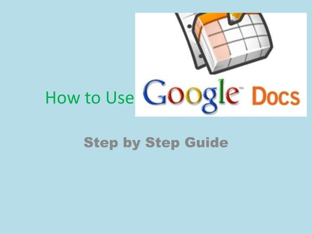 How to use Google Docs | PPT
