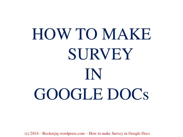 Google docs survey collect information - Waslarge