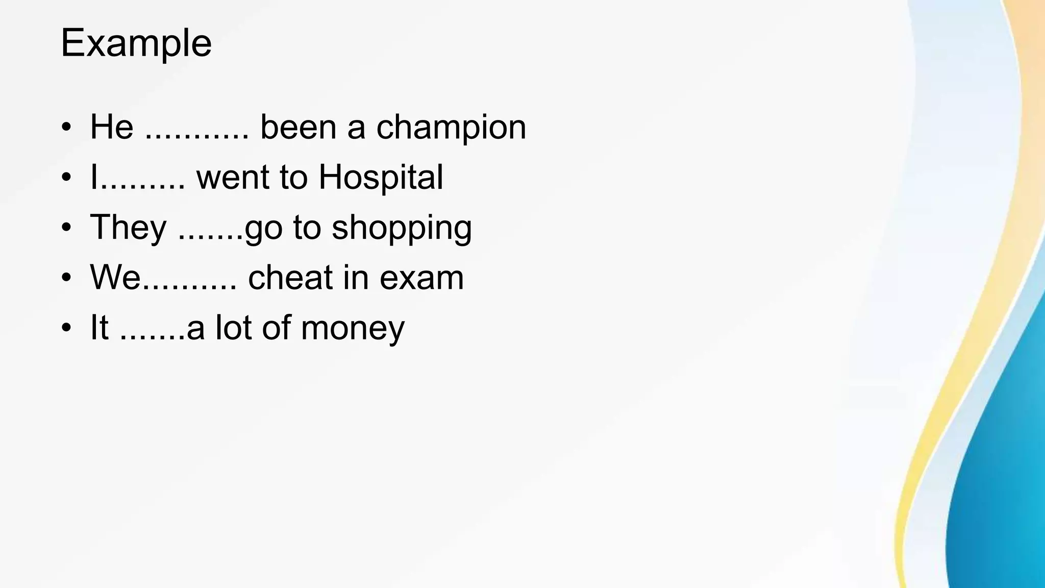 How to use has , have and had been | PPTX