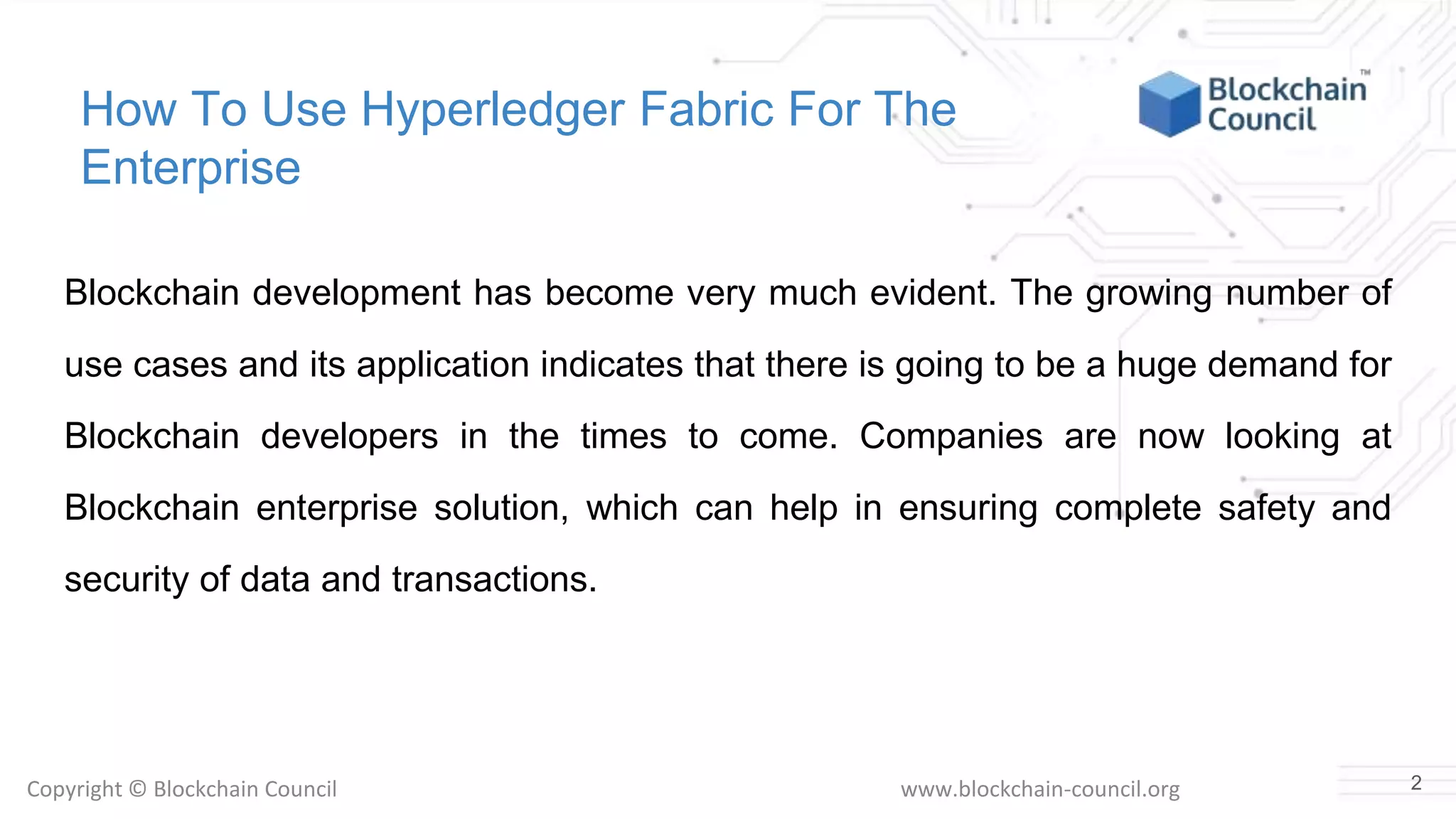 How to use hyperledger fabric for the enterprise | PPT
