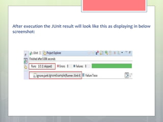 How To Use Ignore Annotation In JUnit | PPTX