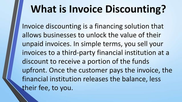 How to Use Invoice Discounting to Manage Your Business Risks | PPT