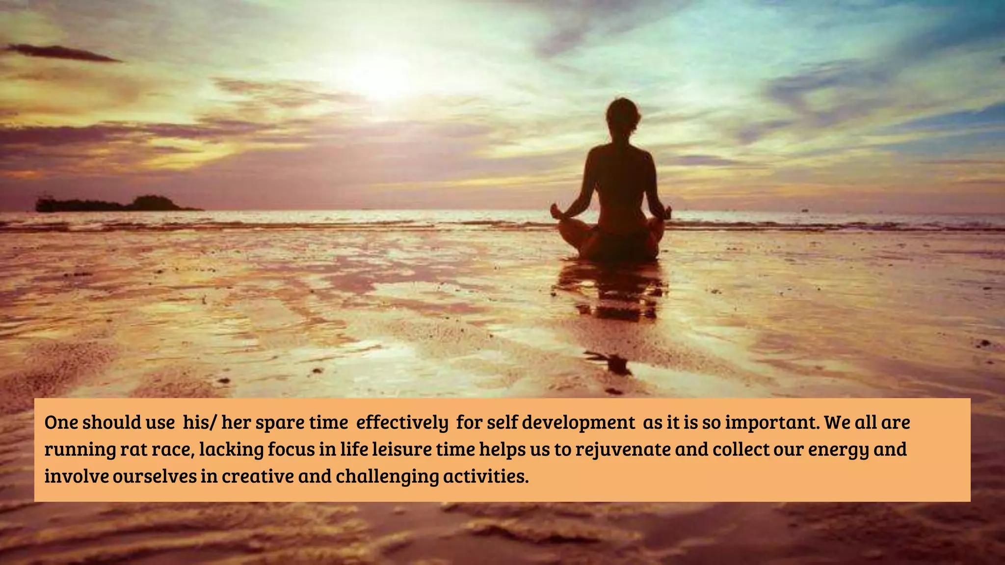 How to use leisure time effectively | PPTX