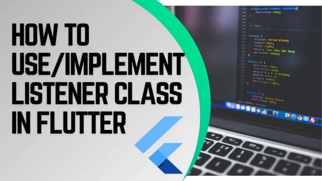 How to use Listener Class in Flutter.pptx