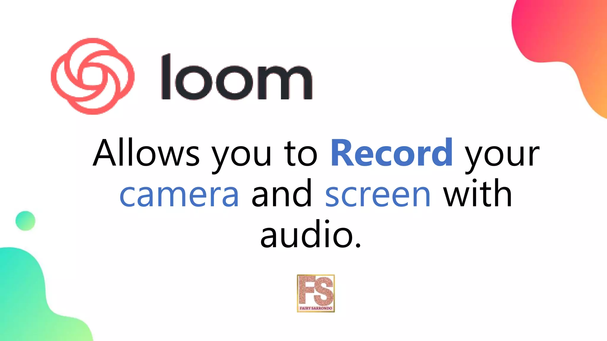 How to Use Loom | PPTX