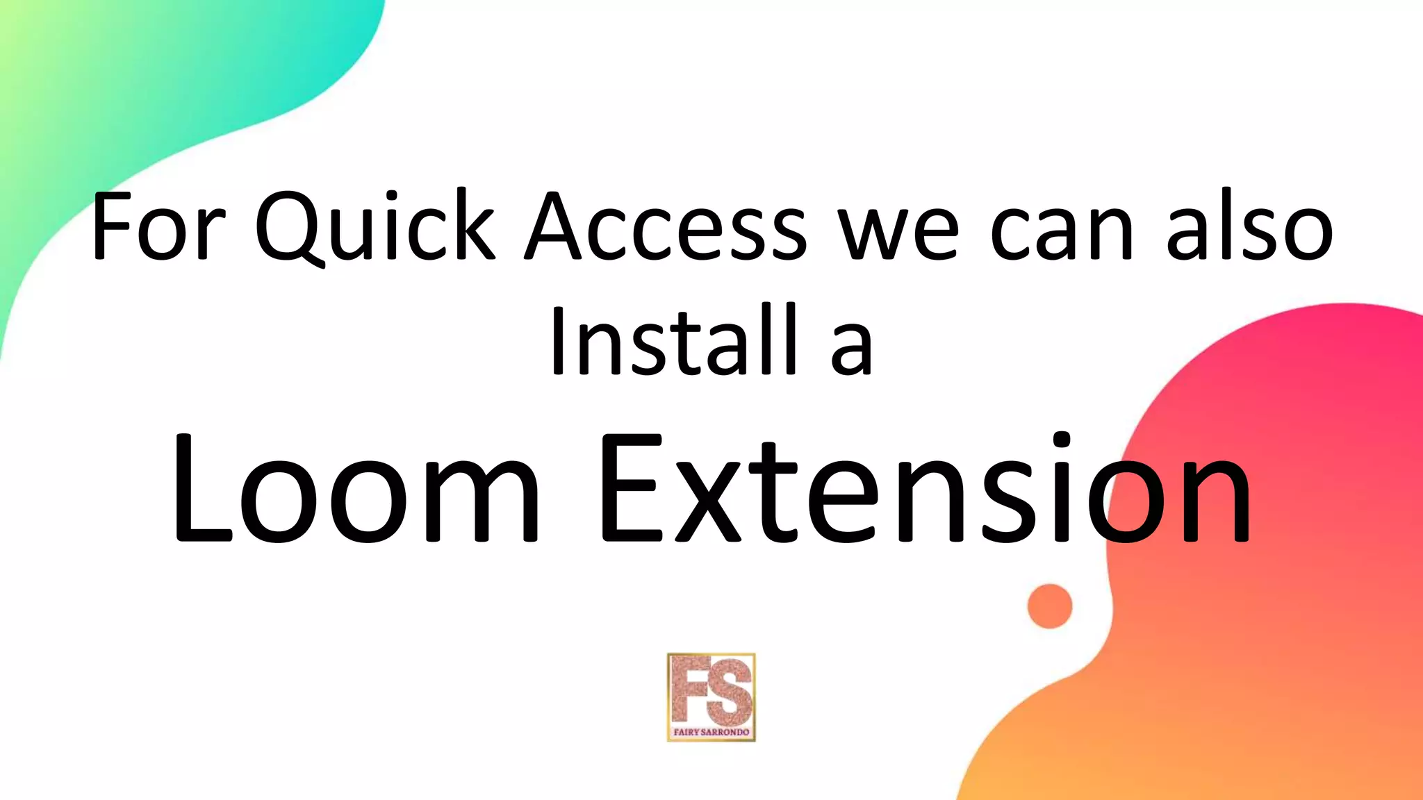 How to Use Loom | PPTX