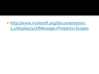 Message properties component in mule | PPT