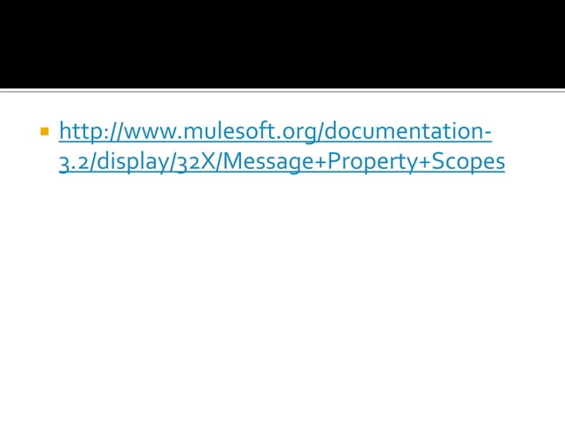 Message properties component in mule | PPT