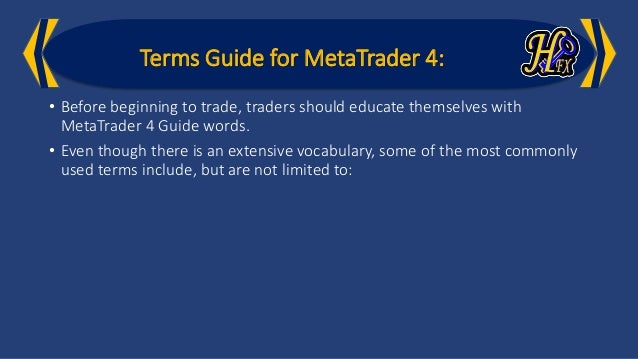 How to use Metatrader4 application as a beginner.pptx